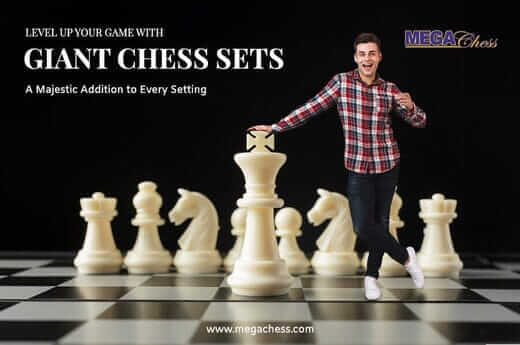 Level Up Your Game with Giant Chess Sets
